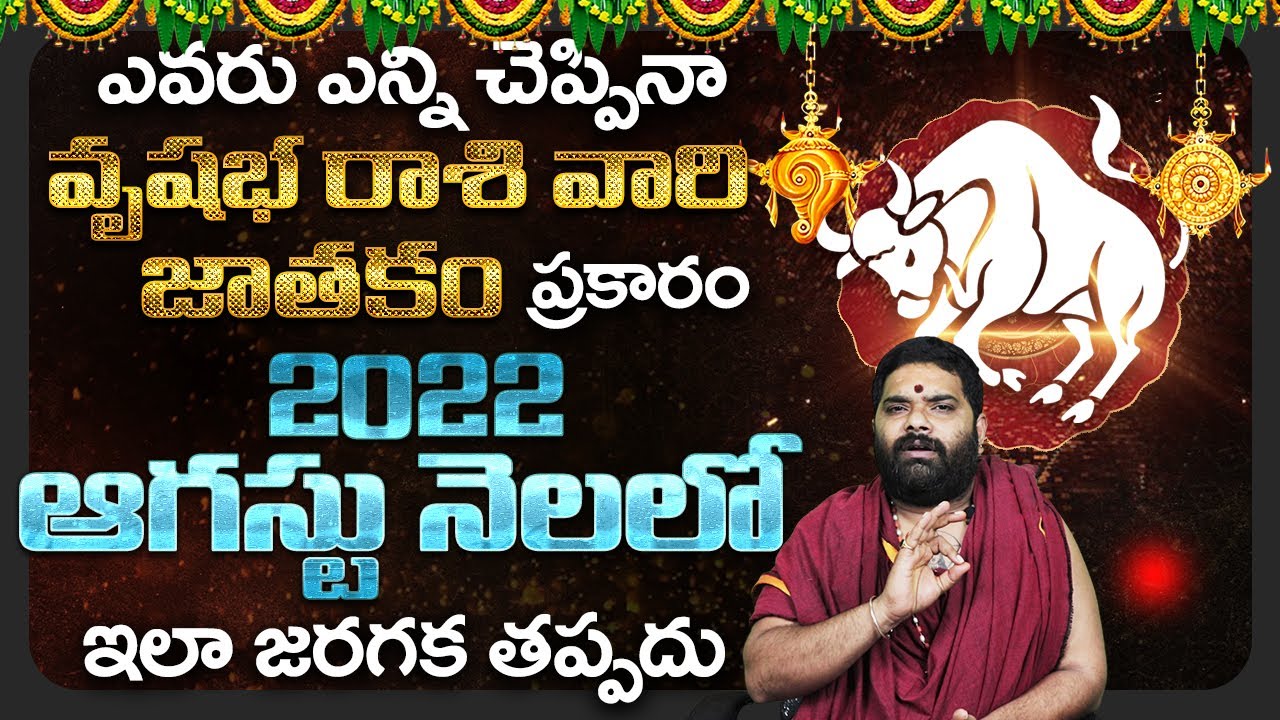 Vrishabh Rashi Rashifal AUGUST 2022 | Taurus Horoscope August ...