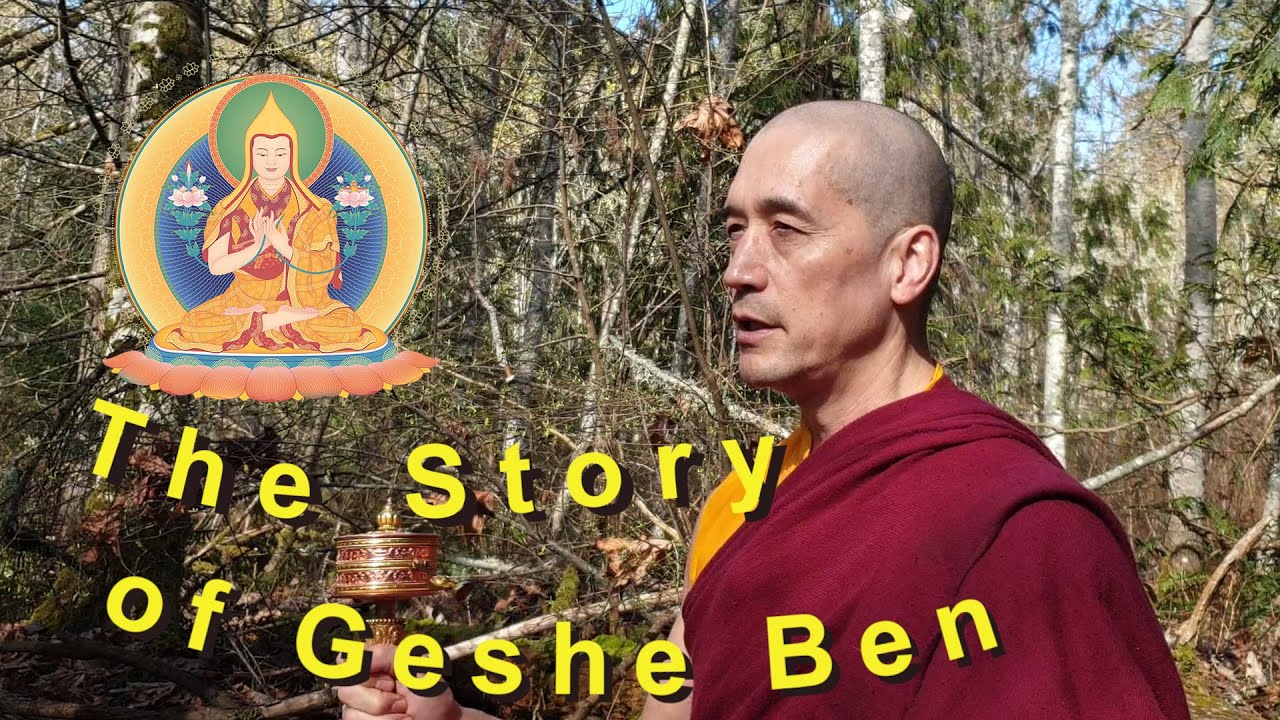 The Story of Geshe Ben - Tibetan Buddhist folklore about the importance ...