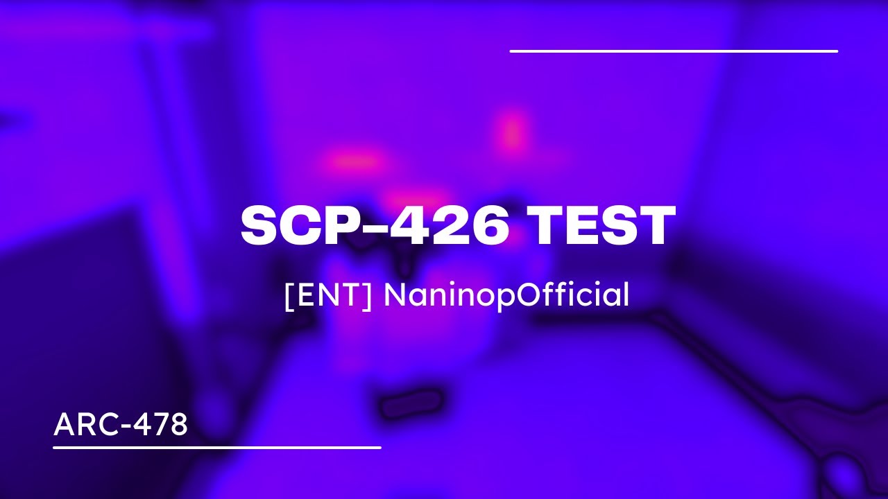SCP-426 Test [ARC-478] - YouTube