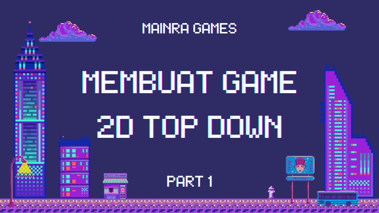 import asset, animasi, player movement part 1 || Game 2D Top Down - YouTube