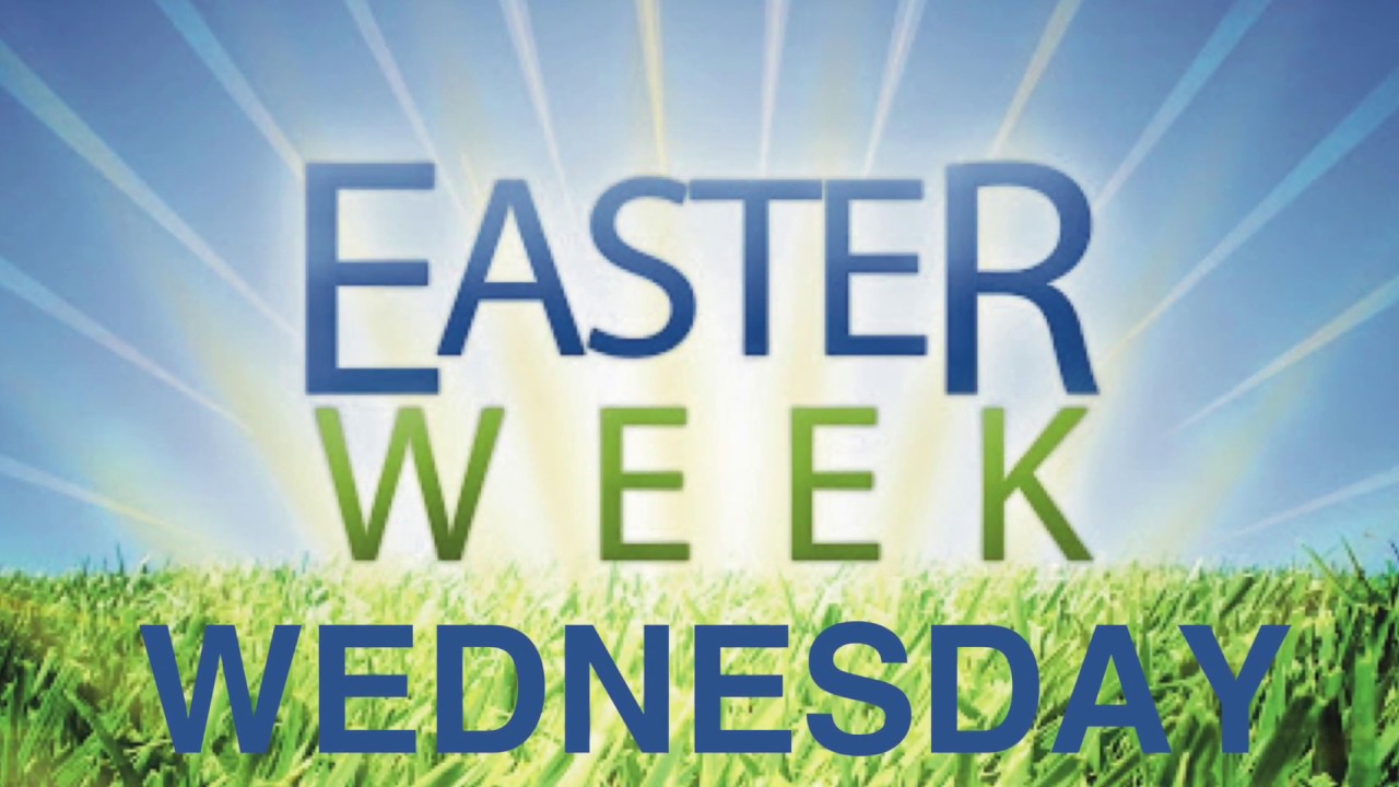 Easter Week Wednesday 2020 - YouTube
