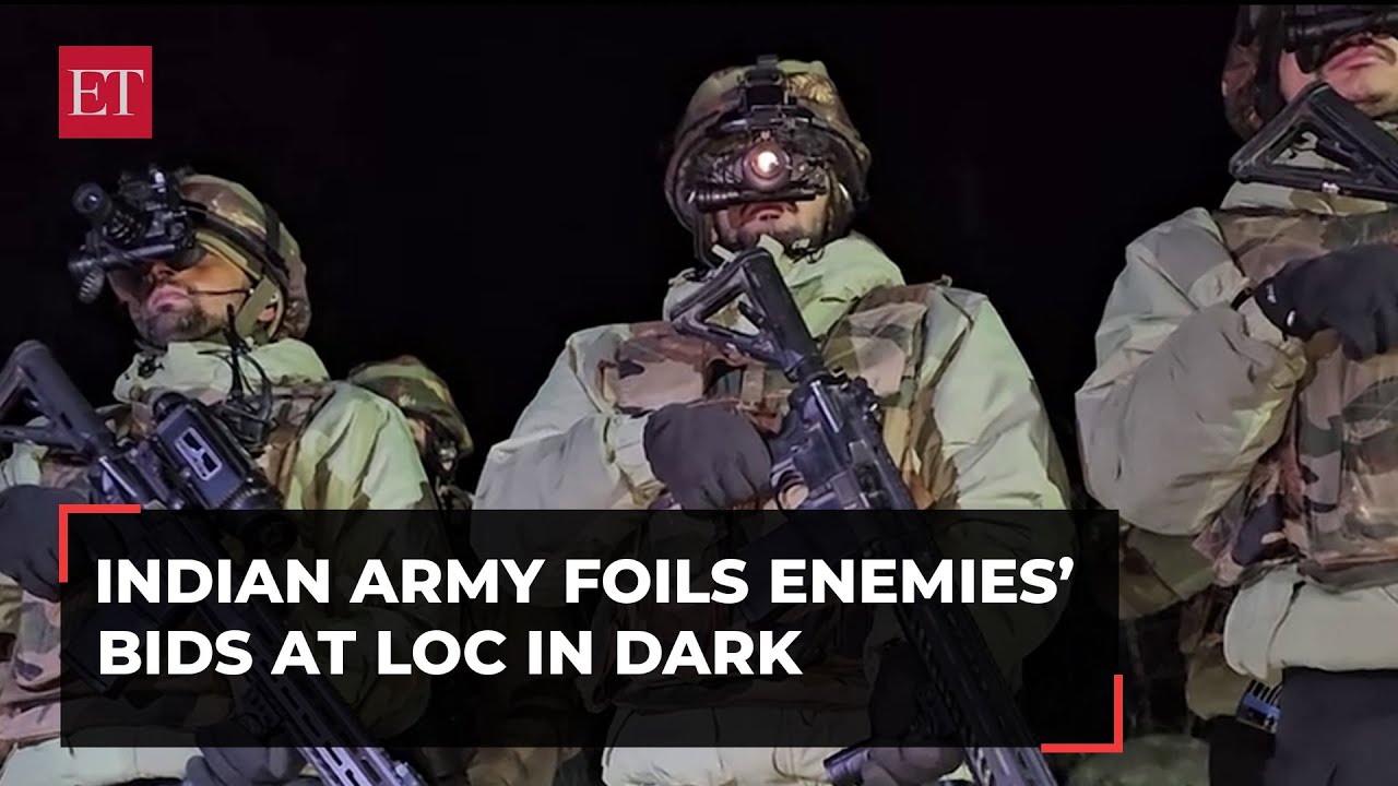 How Indian Army foils enemies’ bids at LoC in dark: Armed with latest ...