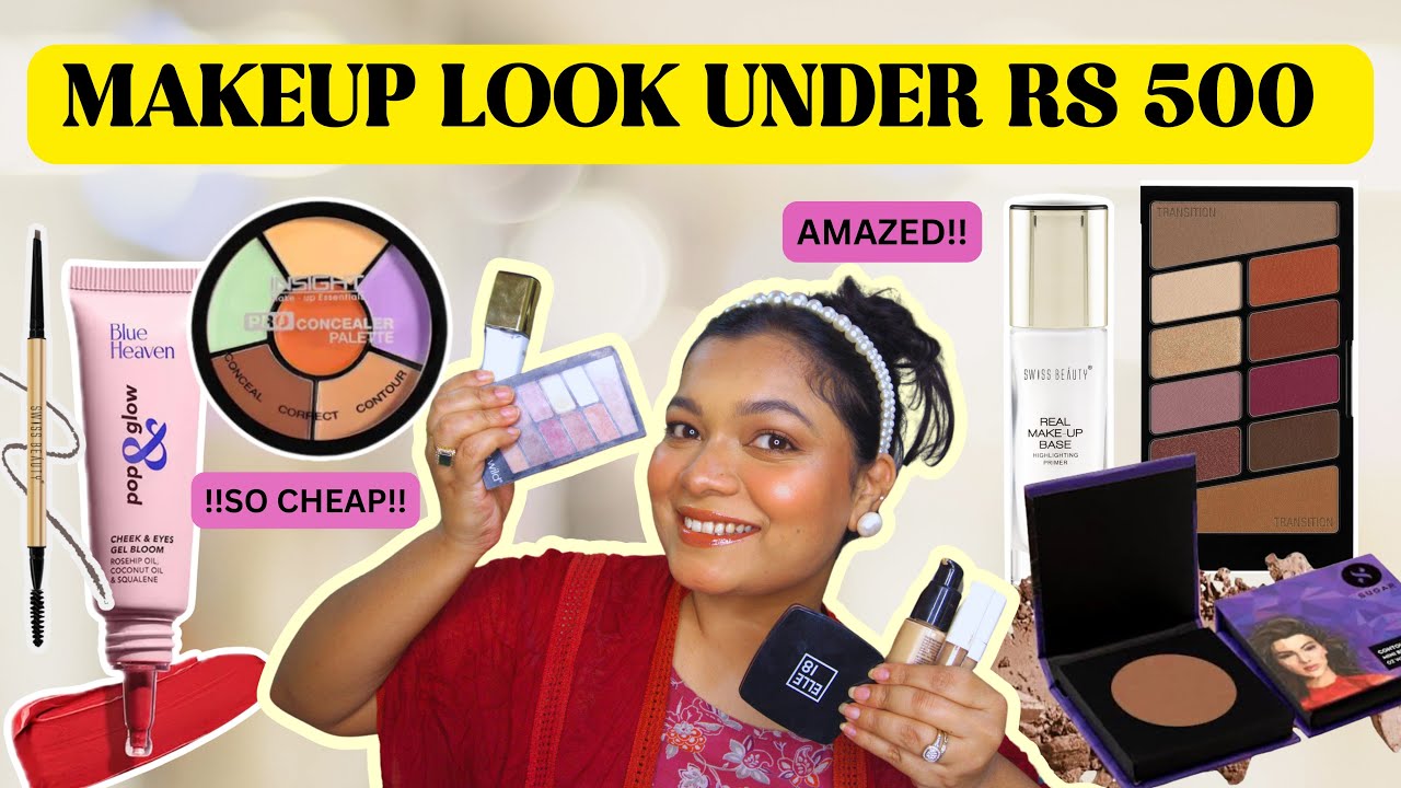 Makeup look with products *UNDER JUST RS 500*| Affordable makeup - YouTube