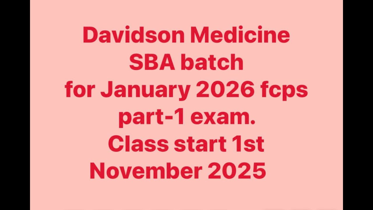 Davidson Medicine SBA batch for January 2026 FCPS part-1 exam - YouTube