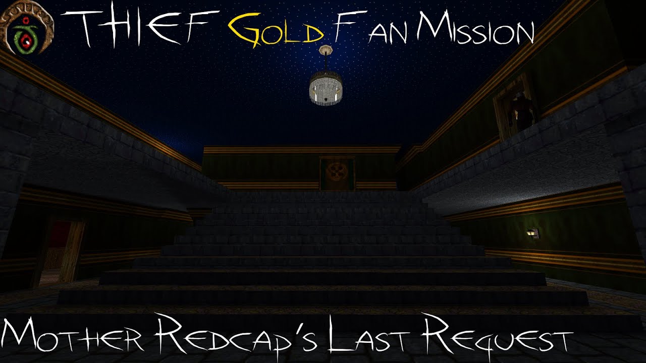 Thief Gold - Fan Mission | Mother Redcap's Last Request (Ironman, All ...