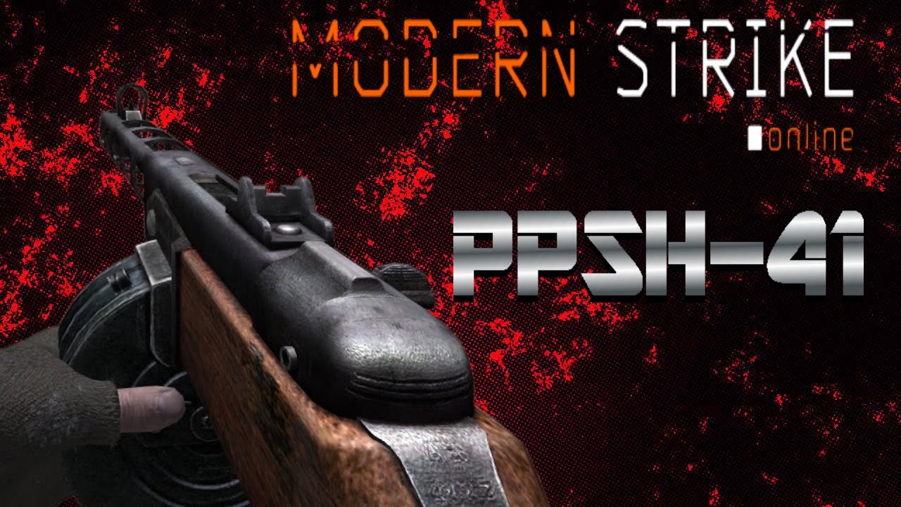Compramos La Nueva Arma Ppsh 41 Modern Strike Online 1184 En 5416