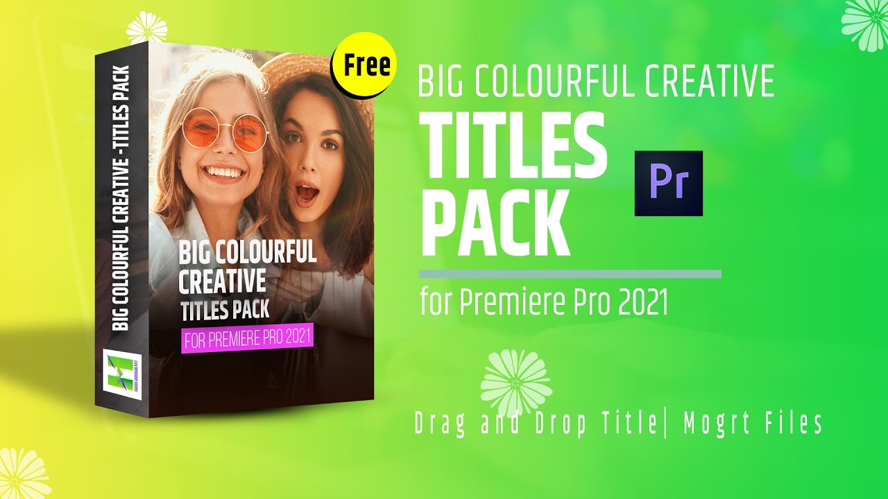 Free Title Pack for Premiere Pro | Big Creative Colourful Title Pack ...