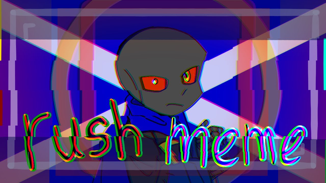 Rush meme (flipaclip) - YouTube