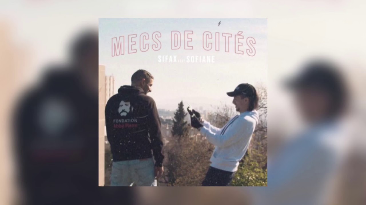Sifax mecs de cités feat sofiane - YouTube