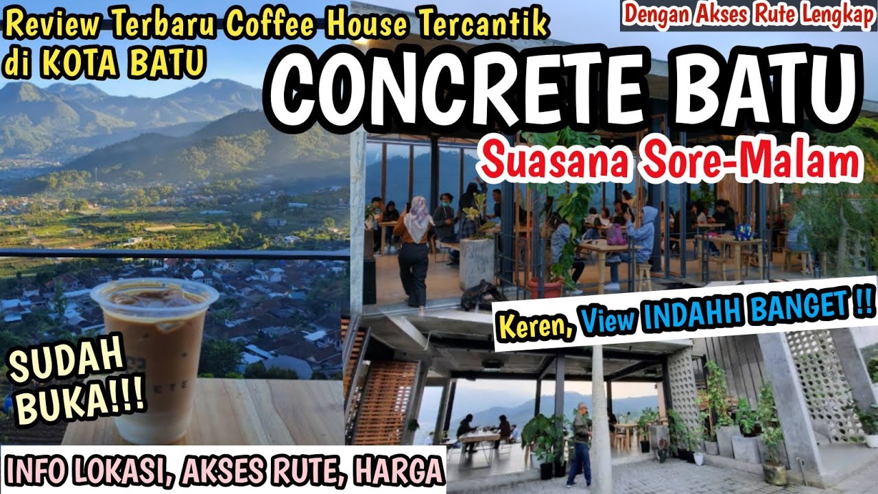 CONCRETE BATU !! CAFE HITS PALING CANTIK DI KOTA BATU | Review Terbaru ...