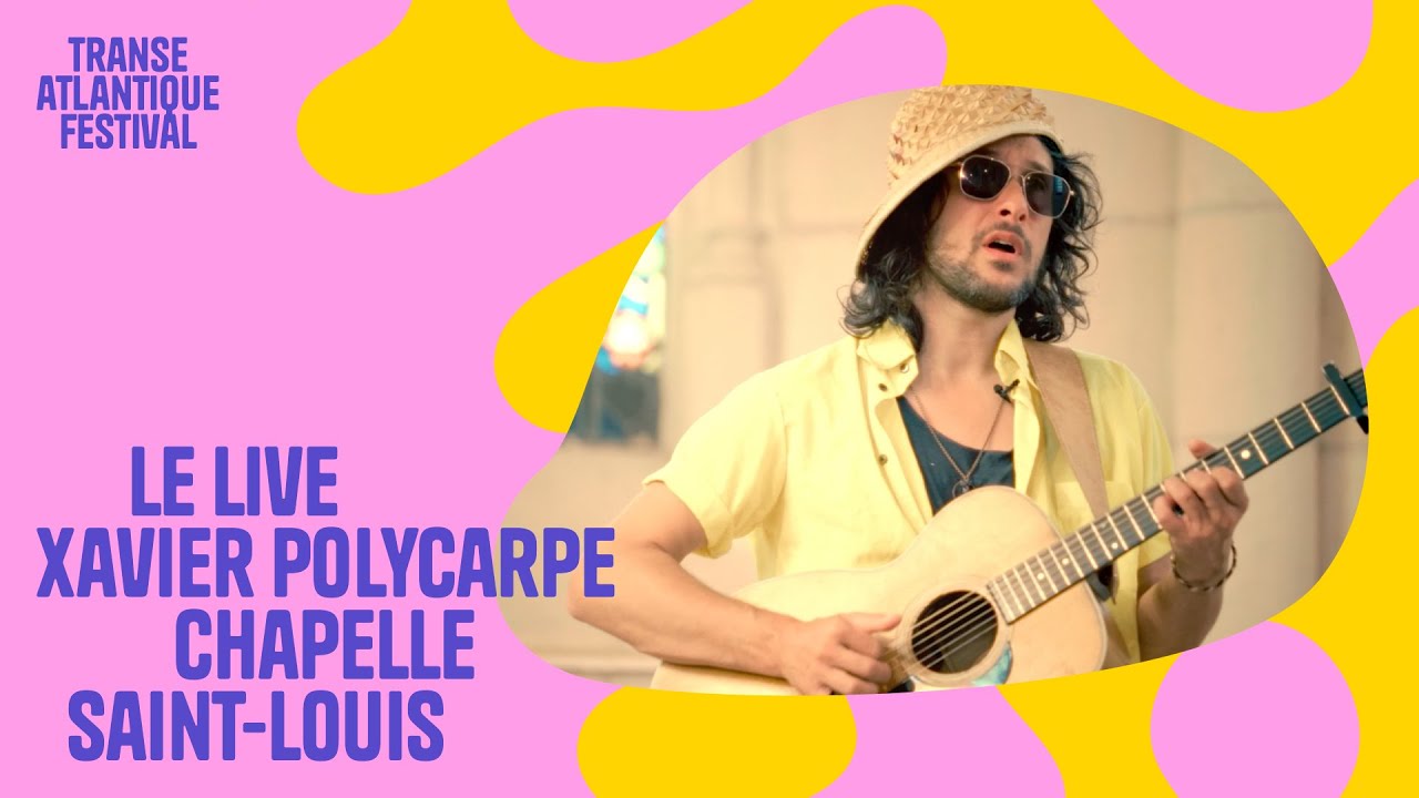XAVIER POLYCARPE - LIVE TRANSE ATLANTIQUE - YouTube