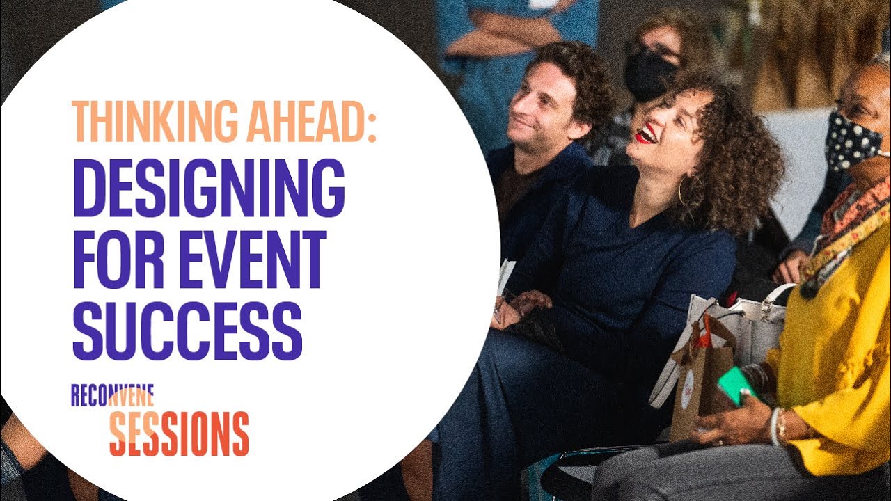 Thinking Ahead: Designing for Event Success - YouTube
