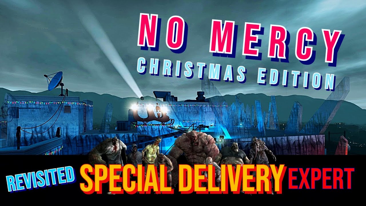 L4D2: No Mercy: Christmas Edition [Revisited] (Special Delivery ...