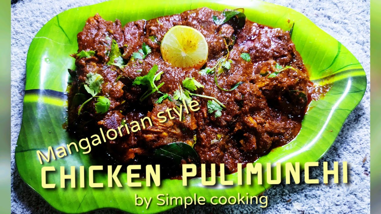 Chicken pulimunchi | Mangalorian style Chicken pulimunchi | Must try ...