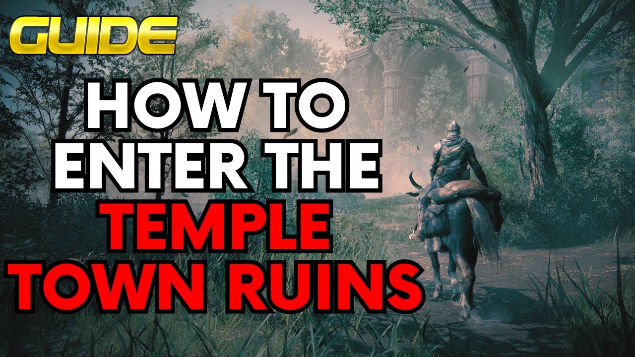 ELDEN RING: THE TEMPLE TOWN RUINS SECRET ENTRANCE - YouTube