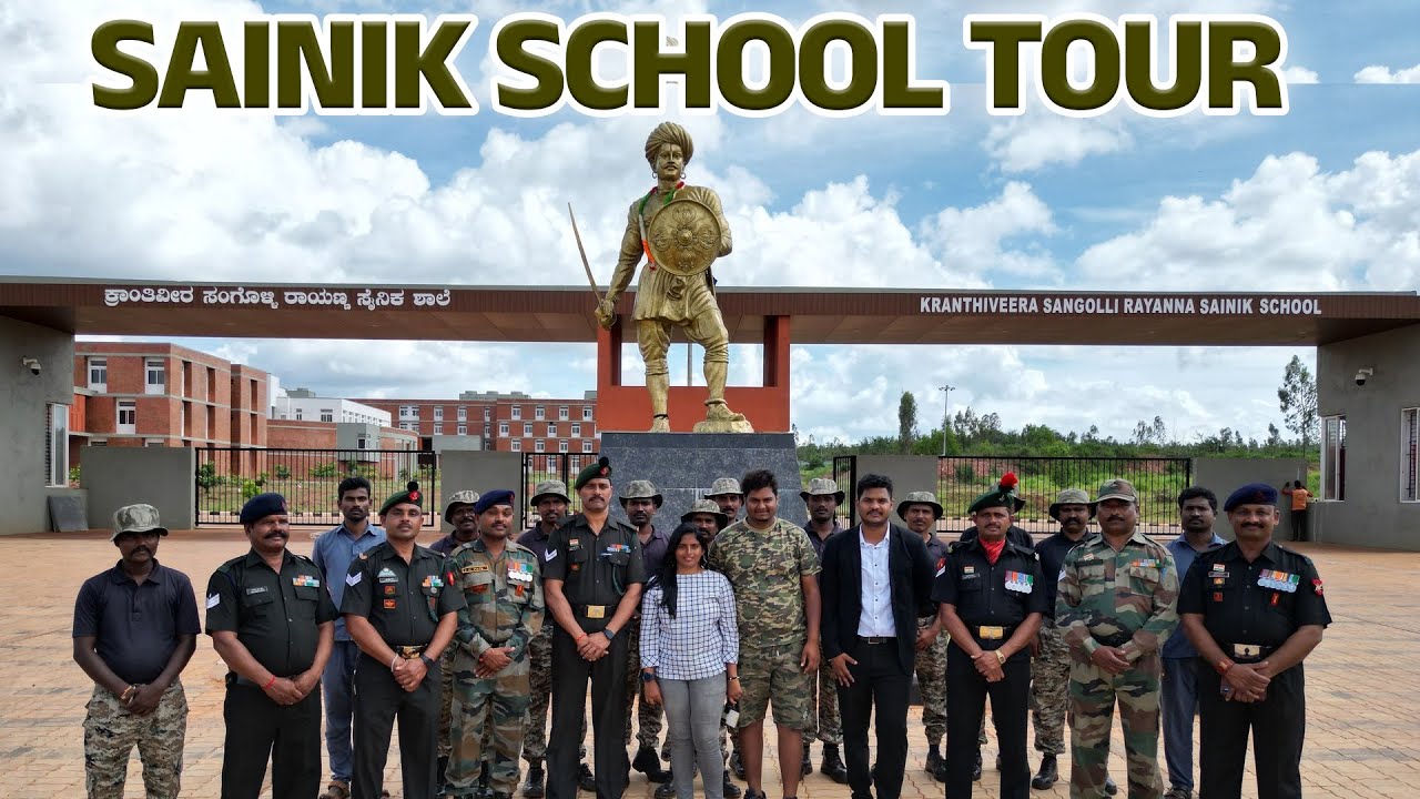 SAINIK SCHOOL TOUR - FUTURE ARMY OFFICERS Sangolli rayanna Sainika ...