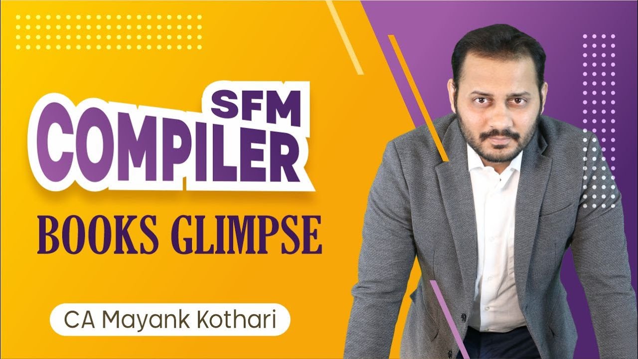 SFM Compiler 4th Edition - May & Nov 23 Exams by CA Mayank Kothari ...
