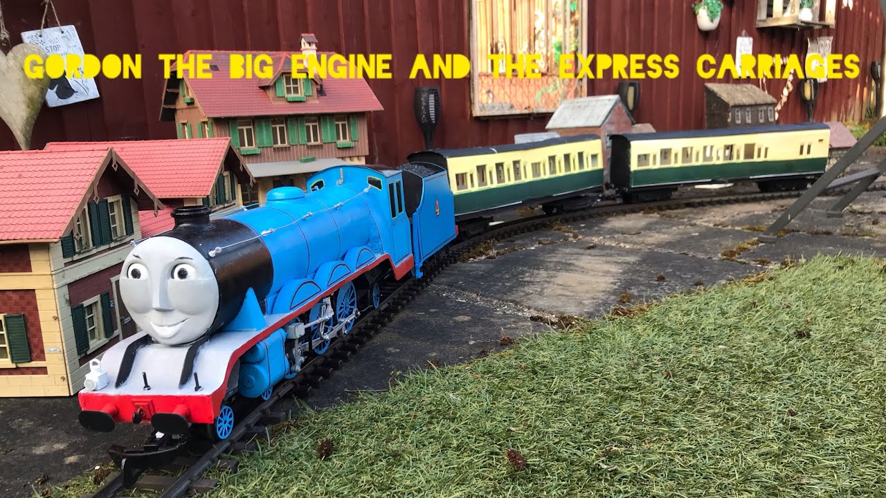 Large Scale Gordon The Big Engine and The Express Run - YouTube