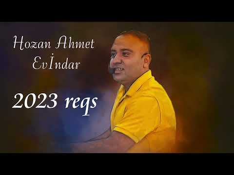 Hozan Ahmet Evindar reqs 2023