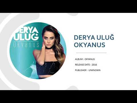Derya Uluğ - Okyanus