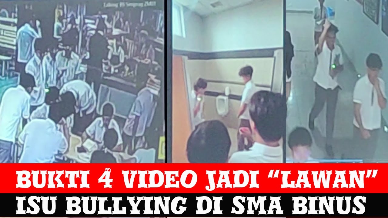 Bukti 4 Video Jadi Senjata Lawan Isu Bully di SMA BINUS - YouTube