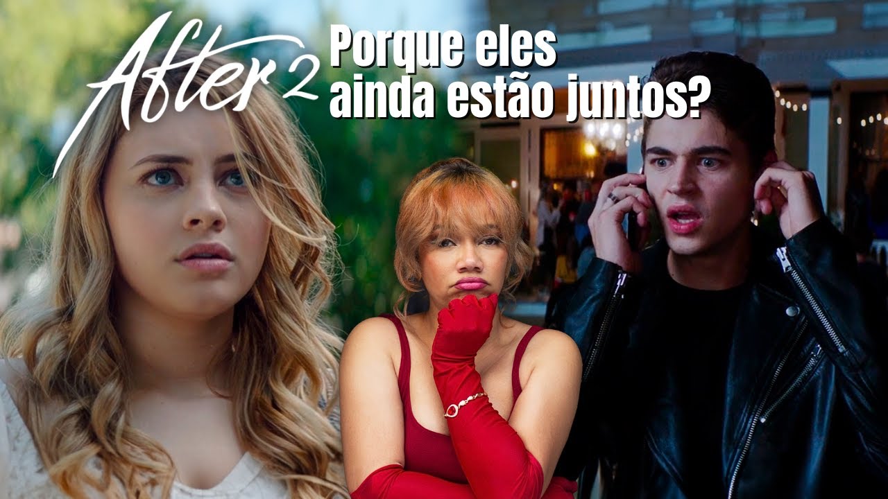 After 2: Lições de Comunicação para NÃO Repetir em Seus Relacionamentos ...
