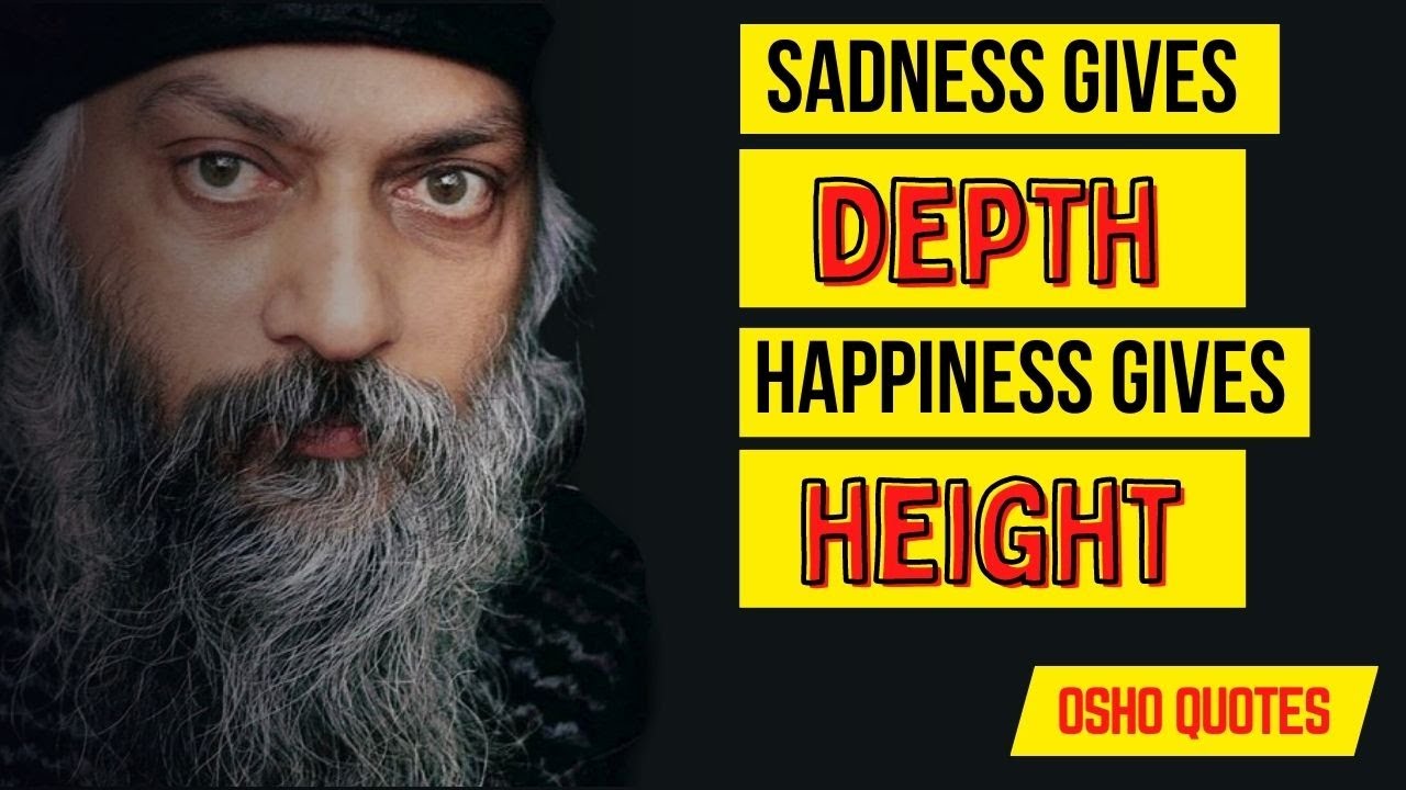 The Balance of Sadness and Happiness.... OSHO Quotes - YouTube