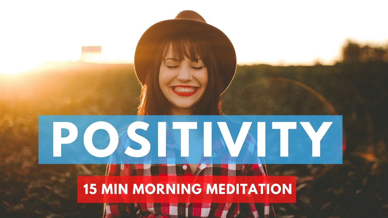 MORNING MEDITATION for Positivity (15 Minute GUIDED Meditation) - YouTube