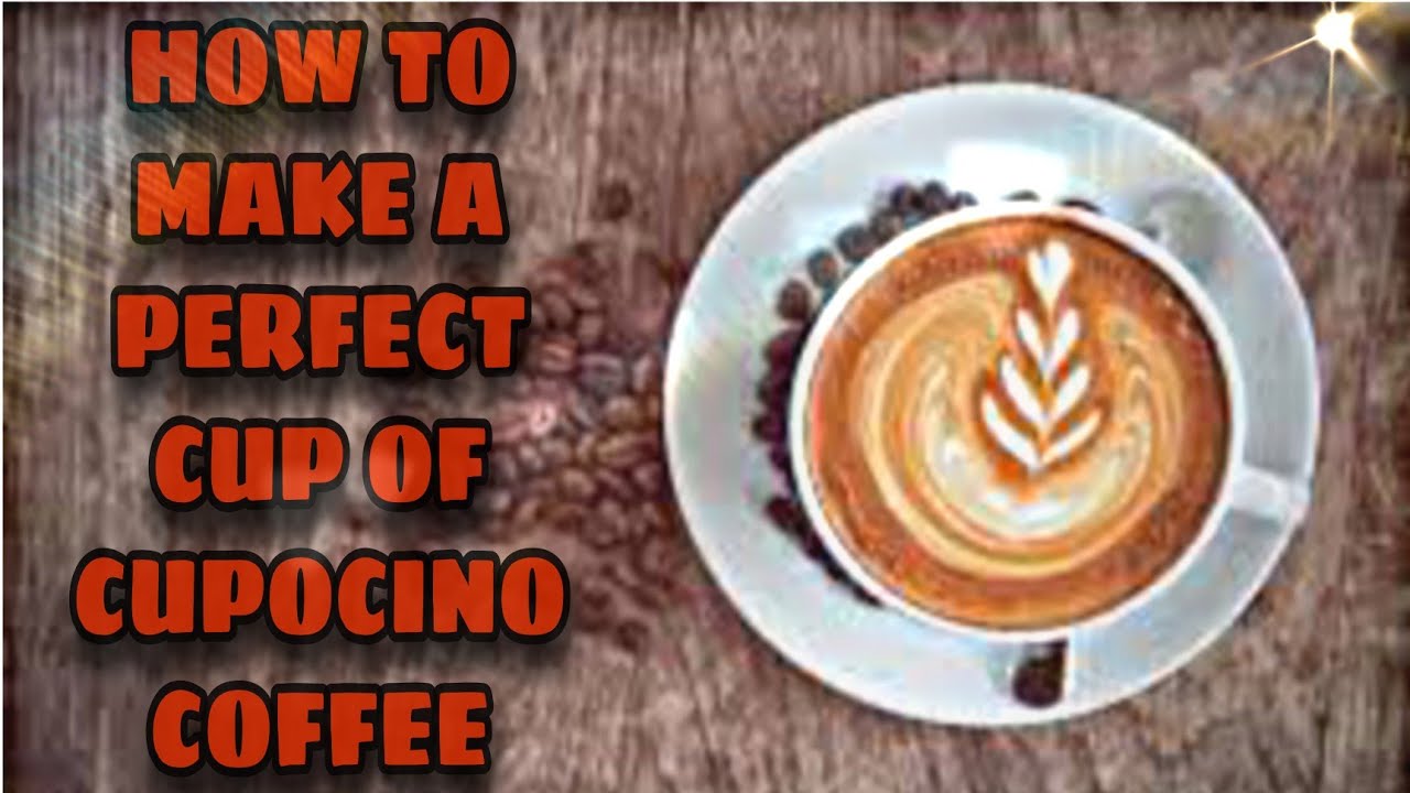 How to Prepare Home made perfect cupocino coffee - YouTube