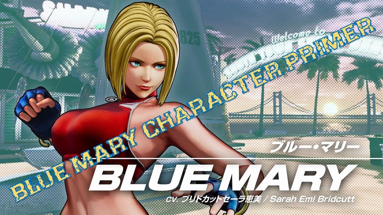 Blue Mary Character Primer KoFXV - YouTube