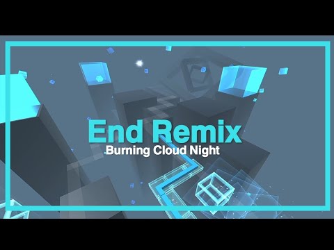 Burning Cloud Night - End Remix by FireCloud Studio - YouTube