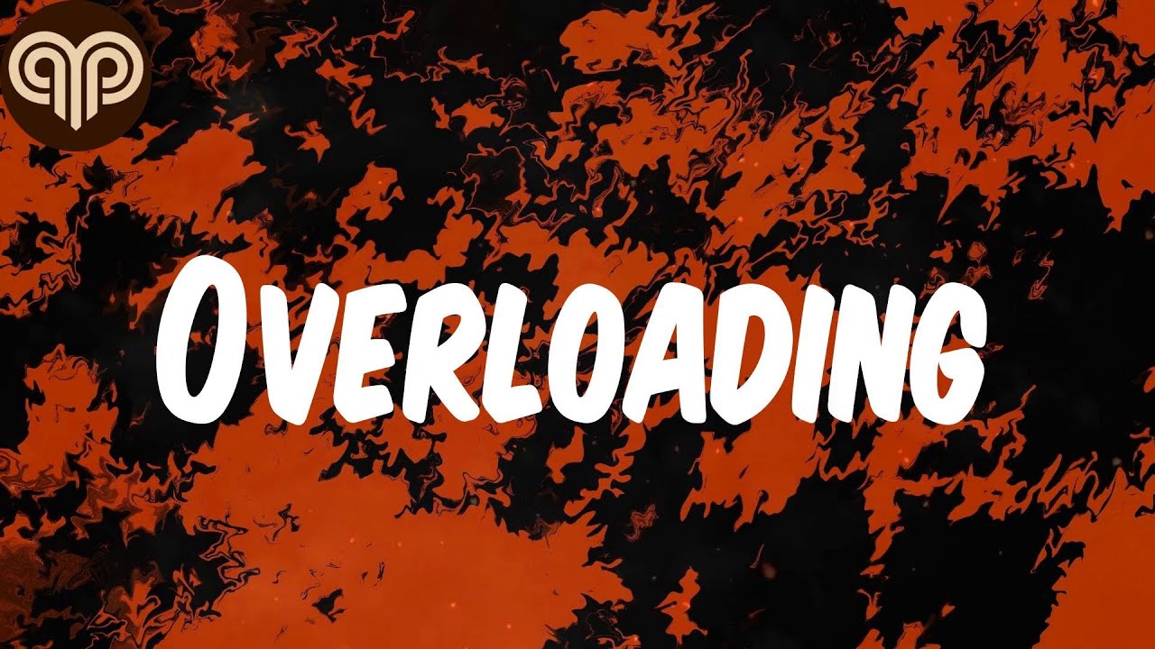Overloading (OVERDOSE) (Lyrics) - Mavins - YouTube