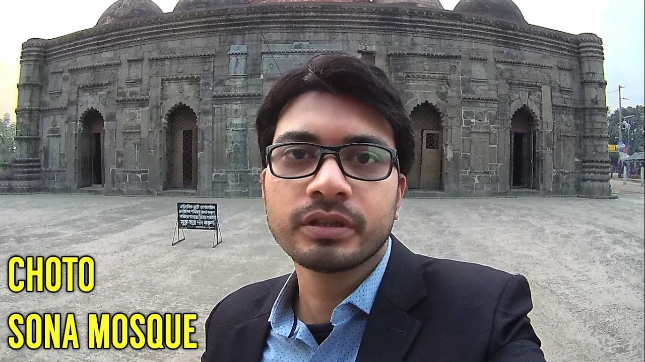 Choto Sona Masjid | Chapai Nawabganj | Beautiful Historical Place of ...