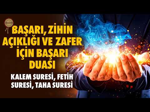 Sınavın İçin Çok Güçlü Başarı Duası Kalem, Fetih ve Taha Suresi Dinle