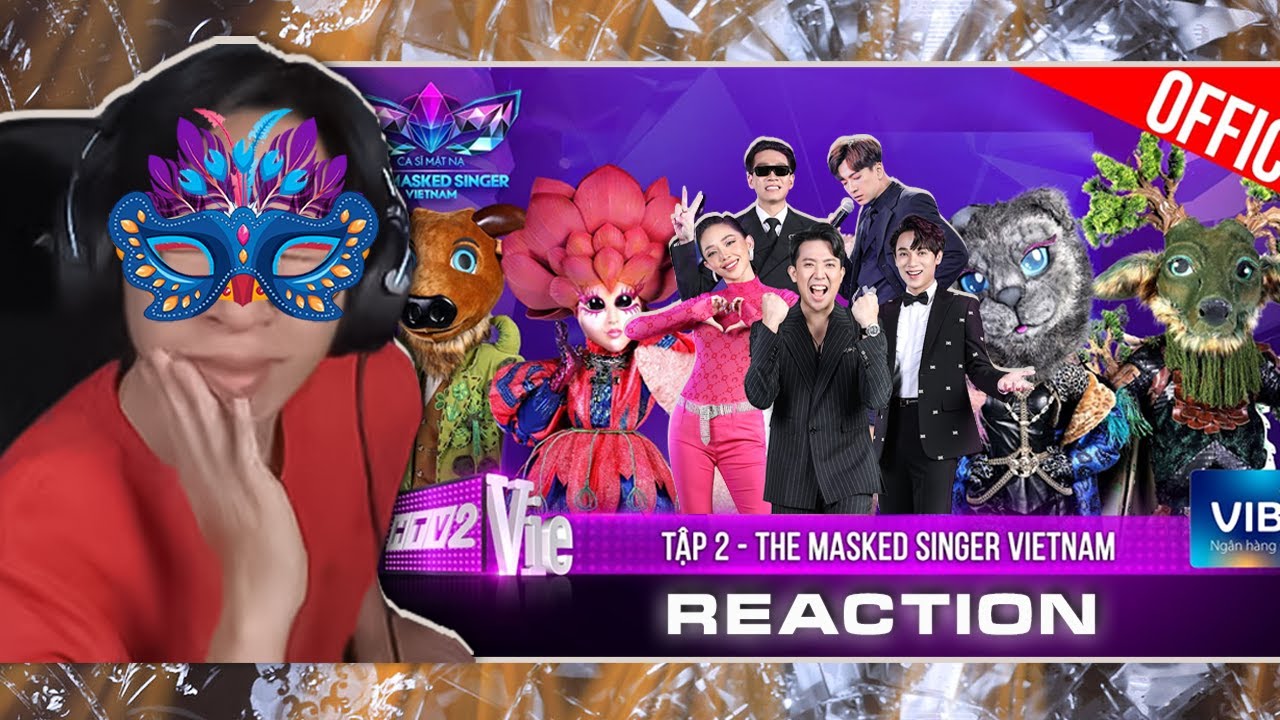 The Masked Singer Vietnam - Ca Sĩ Mặt Nạ - Tập 2 | ViruSs Reaction ...