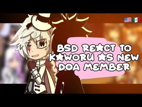 Bsd react to Kaworu Nagisa as New DOA Member | gacha club | FINISHED ...