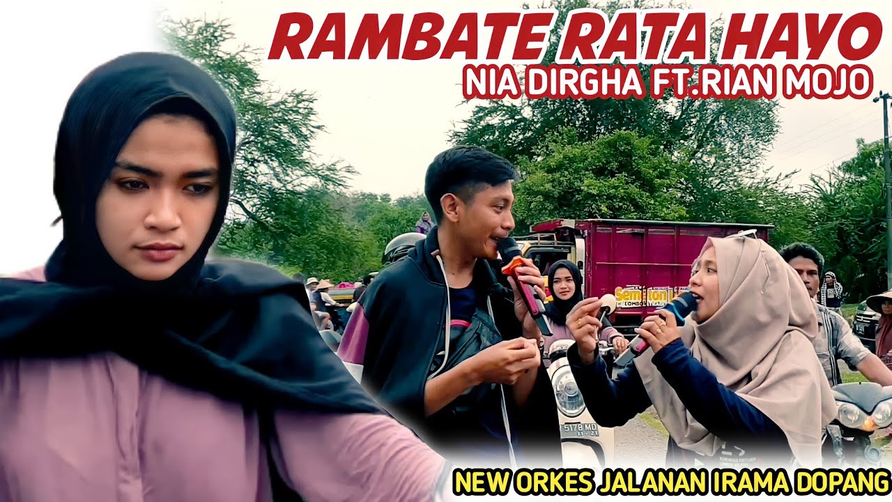 RAMBATE RATA HAYO NIA DIRGA FEAT RIAN MOJO NEW ORKES JALANAN IRAMA ...