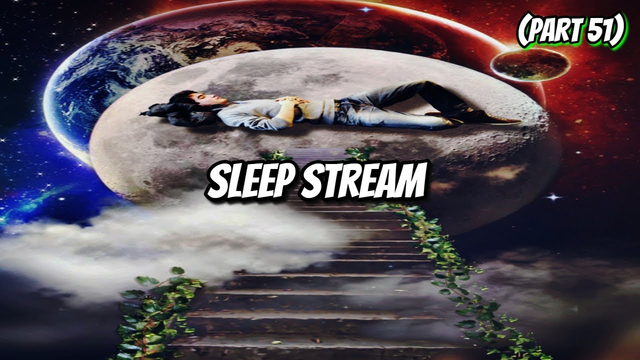 *SLEEP STREAM* (LIVE) #SLEEPSTREAMINGLIVE #SLEEPSTREAM #WATCHTIMEGRIND ...