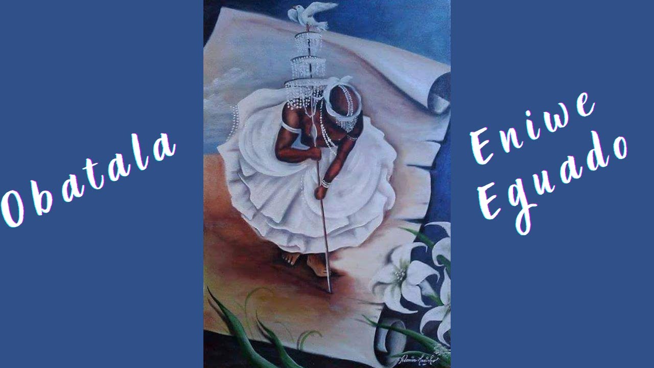 Obatala Prayer Song - Obatala Eniwe Eguado - YouTube