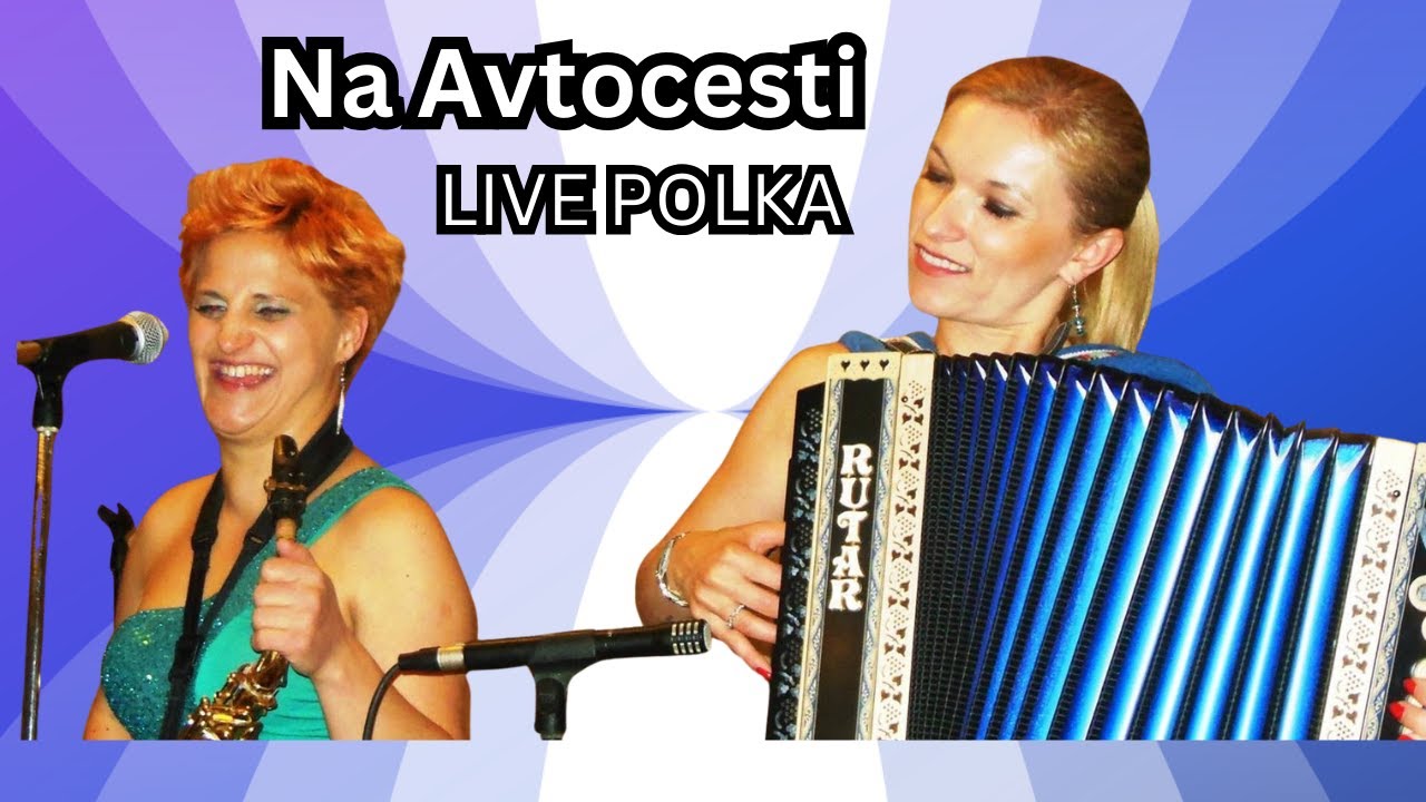 The Polka Song Every Slovenian Knows - Na Avtocesti LIVE | Traditional ...