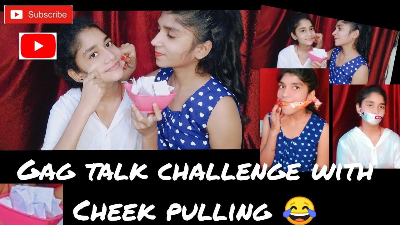 Gag talk challenge and cheek pulling punishment tora different 🤣😂 - YouTube