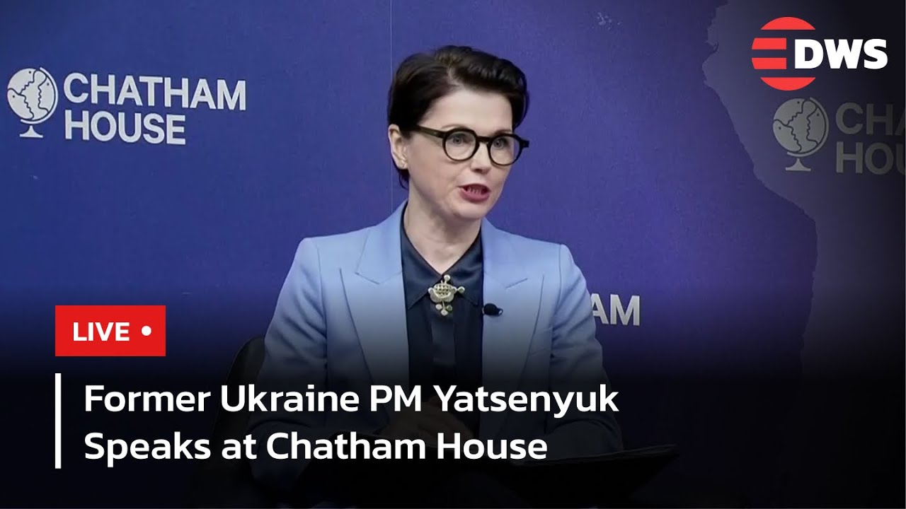 LIVE: Former Ukraine PM Yatsenyuk Speaks at Chatham House on War ...