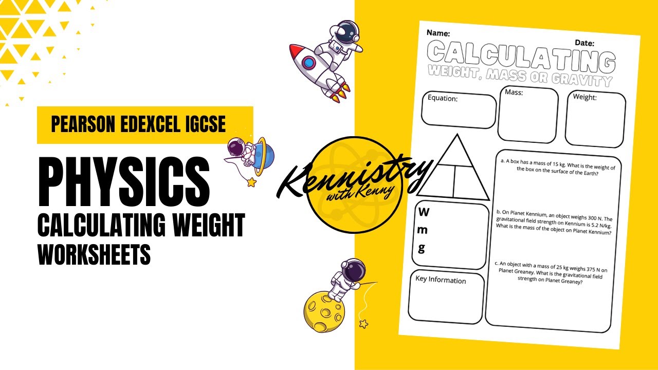 Calculating Weight | Essential GCSE Physics Lesson | Practice Worksheet ...