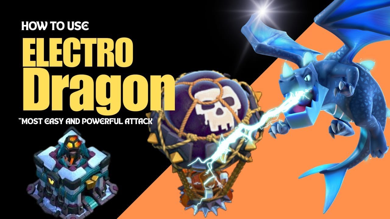 Electro Dragon Mastery The 2024 TH13 Attack Strategy Blueprint - YouTube