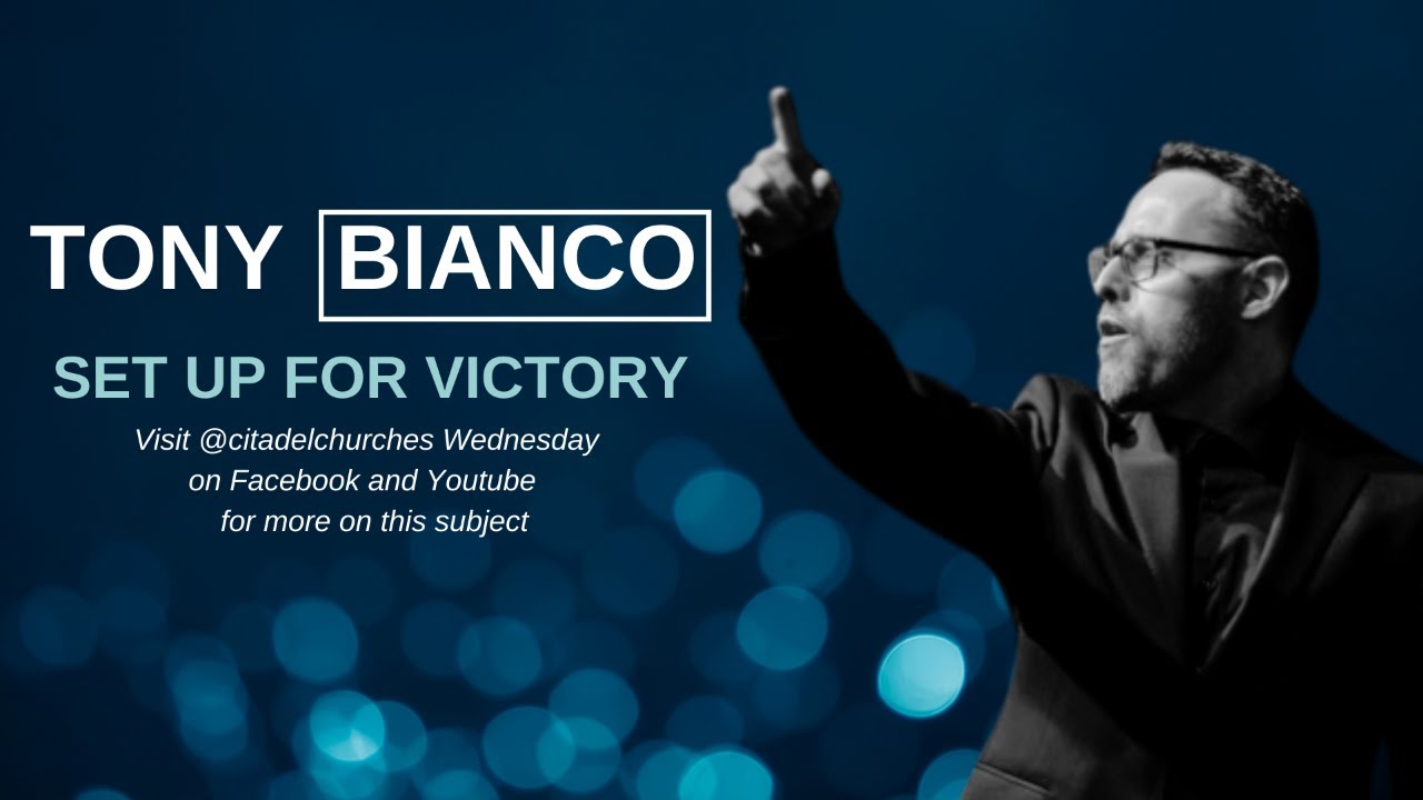 Set Up for Victory 4 | Pastor Tony Bianco - YouTube