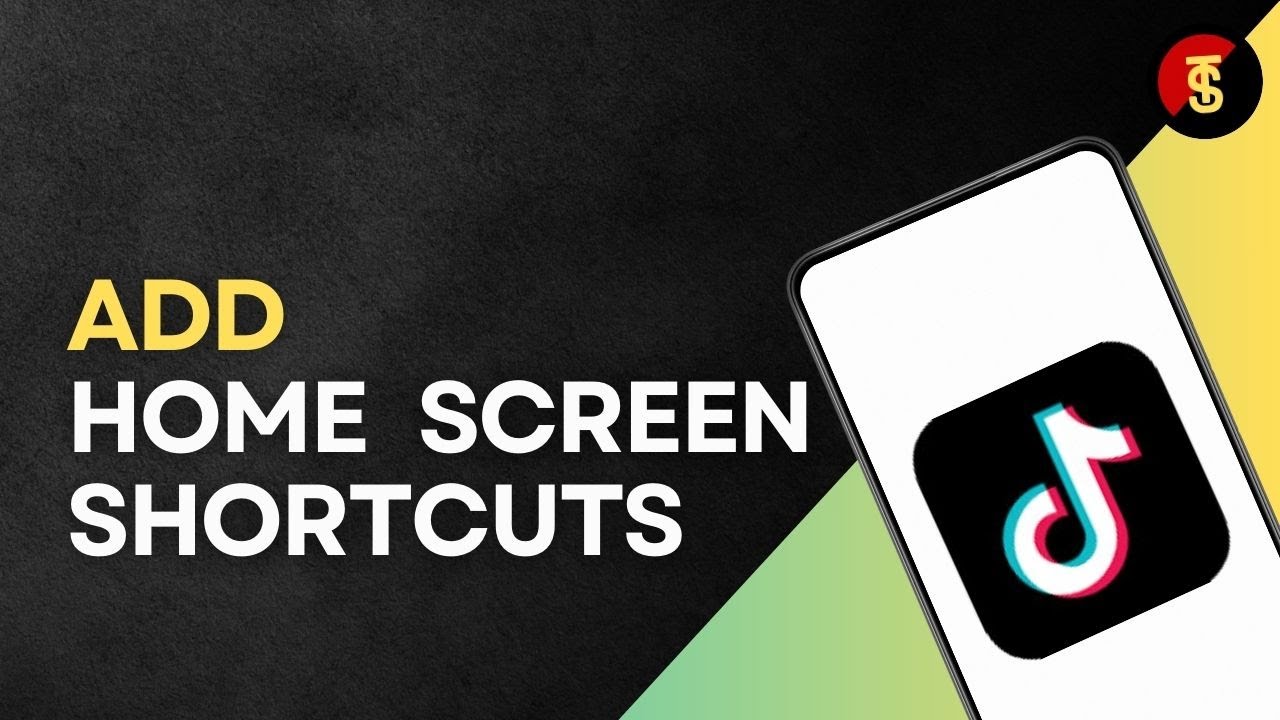 How to Add Home Screen Shortcuts on TikTok - YouTube