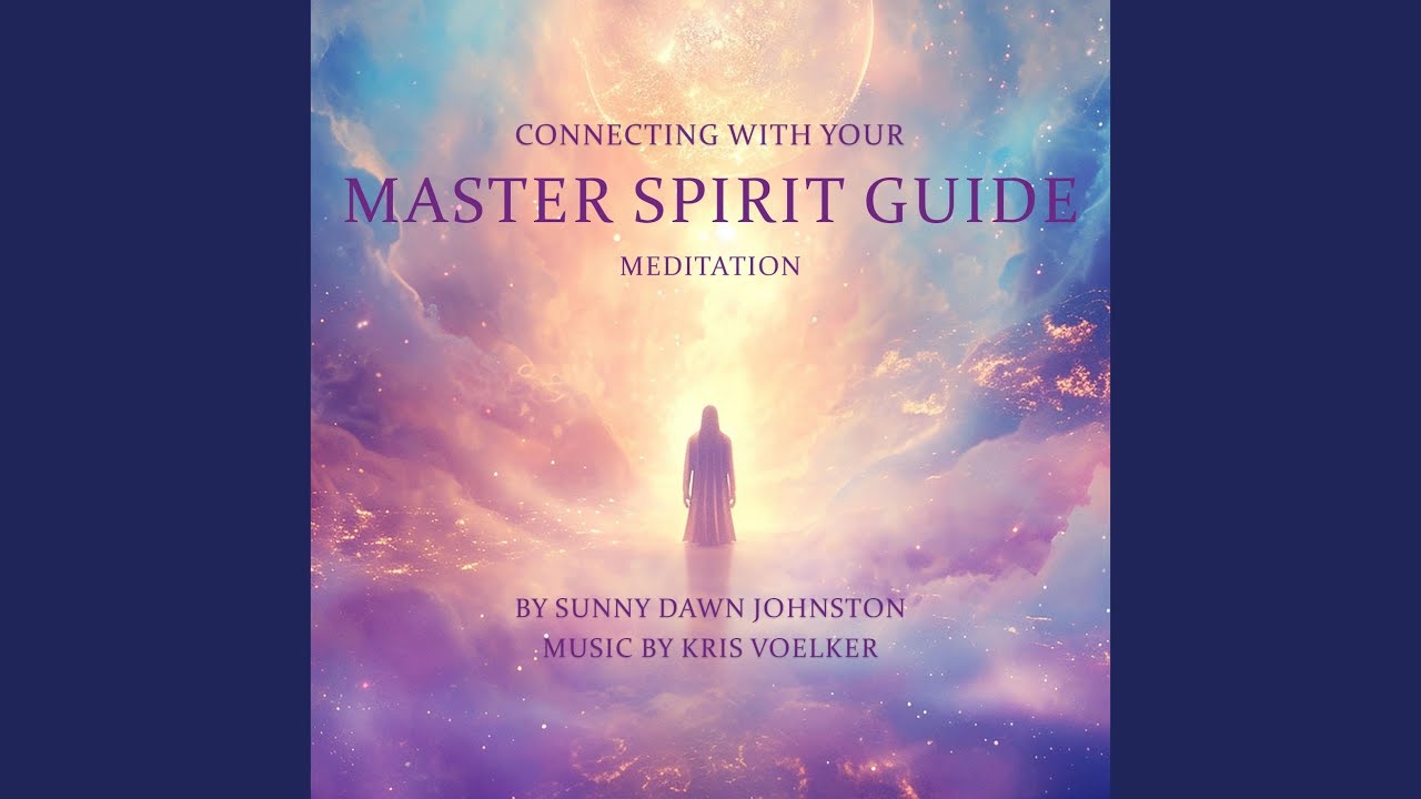 Connecting with Your Master Spirit Guide Meditation - YouTube