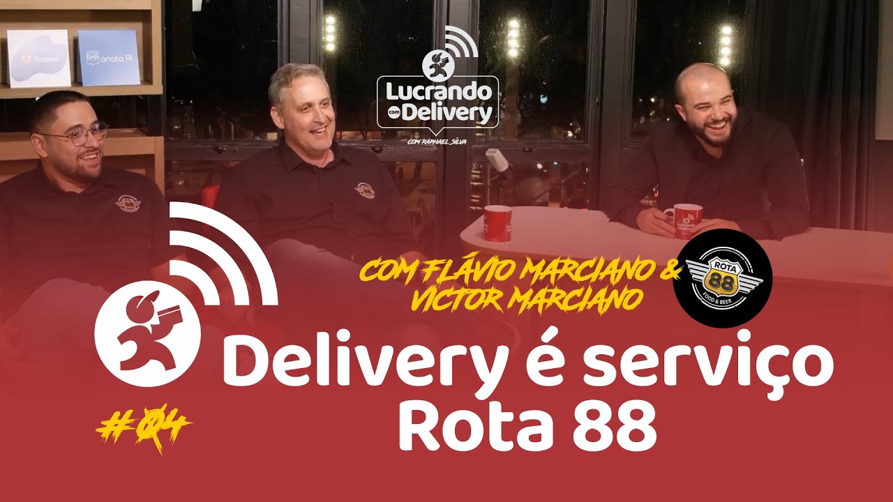 EP4 - A história da Rota 88 | Delivery é Serviço - YouTube