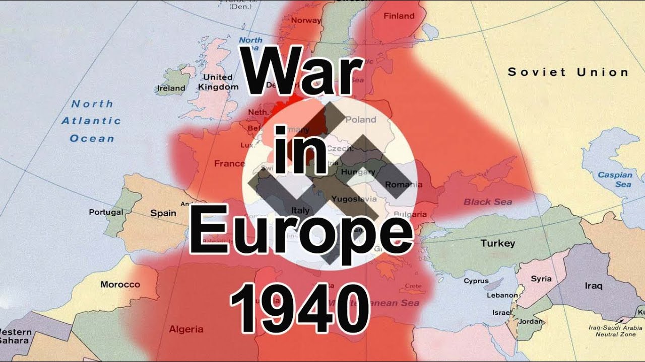 War in Europe 1940. The events of 1940 will astound you. - YouTube