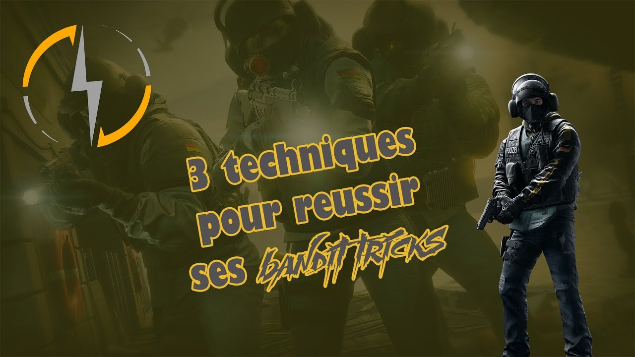 [Techs&News R6] 3 TECHNIQUES POUR BANDIT TRICKS !!! - YouTube